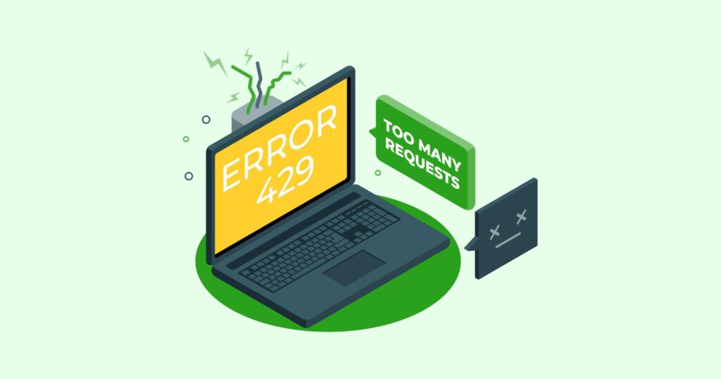429 Errors: ‘Too Many Requests’ and Rate Limiting Issues